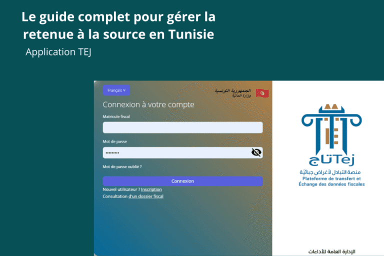 Application TEJ Tunisie : gérer la retenue à la source
